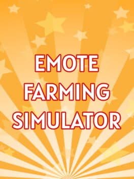 Emote Farming Simulator Wiki | MinMax